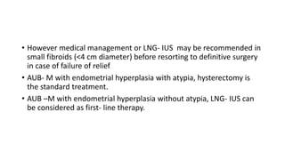 ABNORMAL UTERINE BLEEDING causes and explaination | PPTX