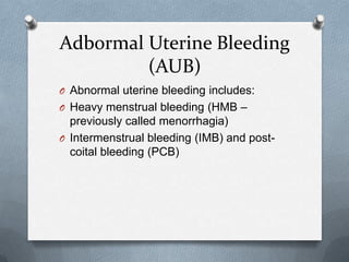Abnormal uterine bleeding presentation | PPTX