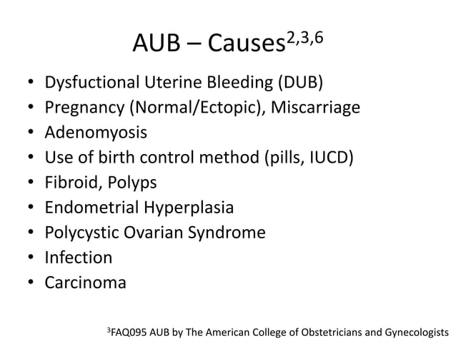 Abnormal Uterine Bleeding (AUB) | PPTX | Pregnancy | Reproductive Health