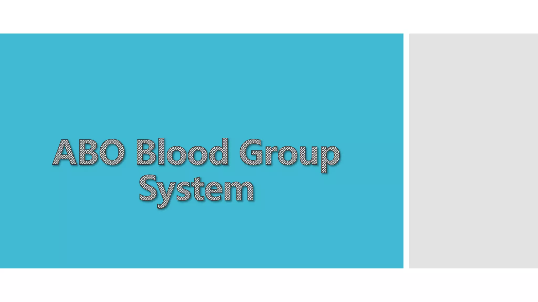 Abo blood group system | PPTX