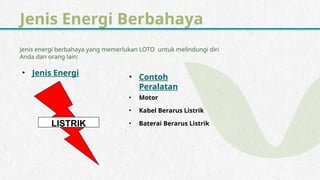 Training LOTO-TO untuk keselamatan kerja.ppt