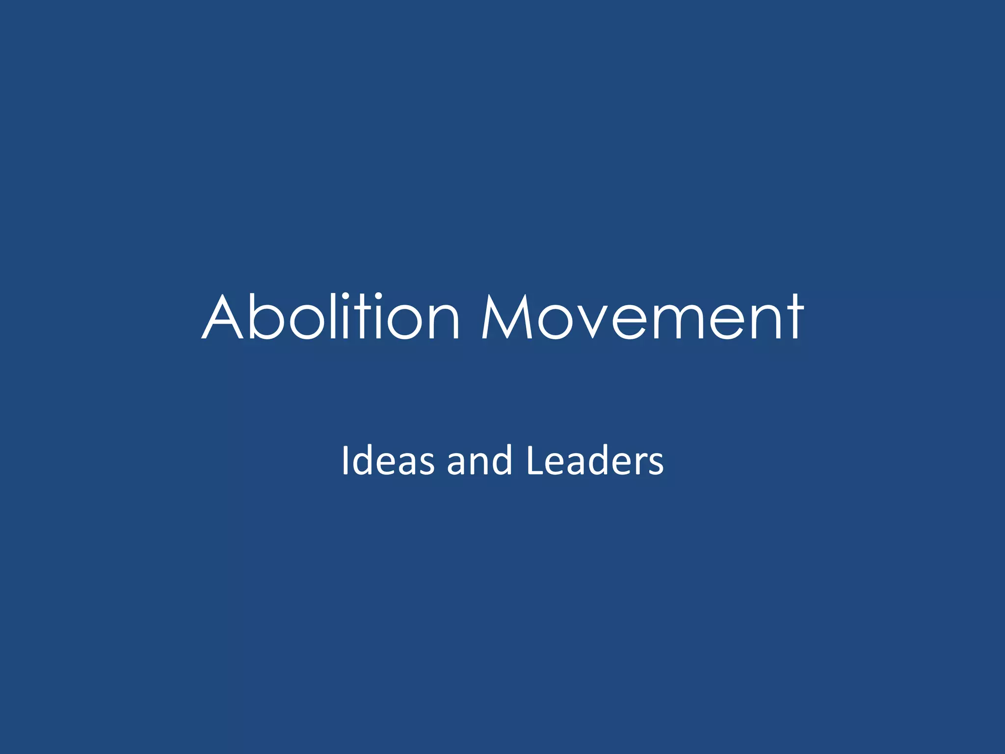Abolition Movement | PPTX