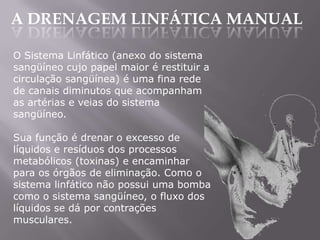 DRENAGEM LINFATICA | PPTX