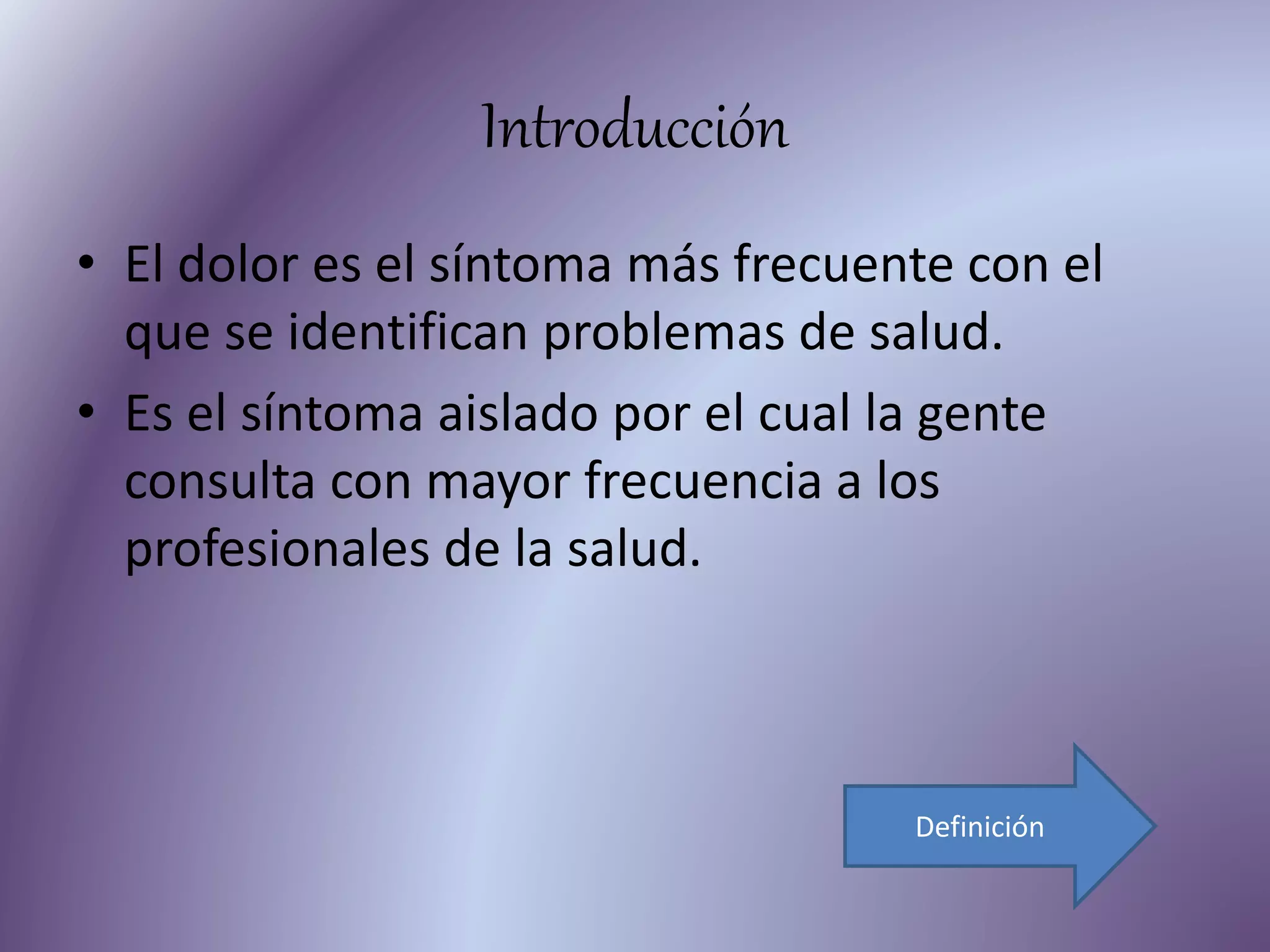 Abordajes teóricos para comprender el dolor humano | PPTX