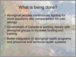 Aboriginal health in canada | PPT