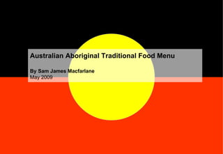 Aboriginal Menu Sam Mac | PPT