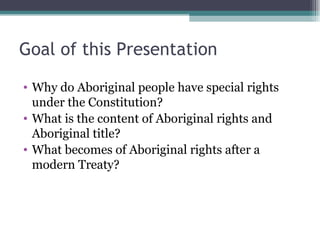 Aboriginal Rights to Treaty Rights | PPT