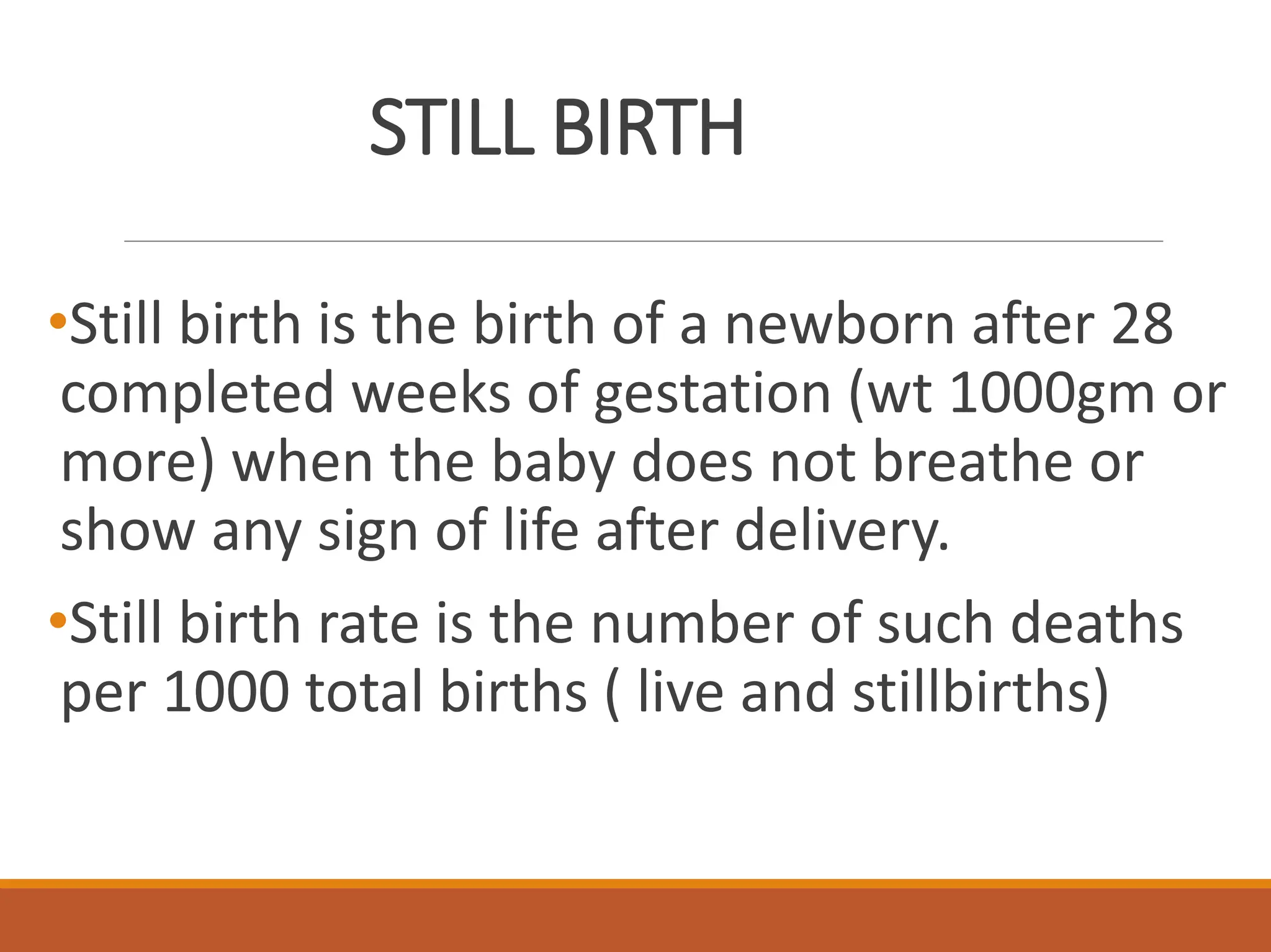 ABORTION ppt presentation with Still birth, types of abortion | PPTX