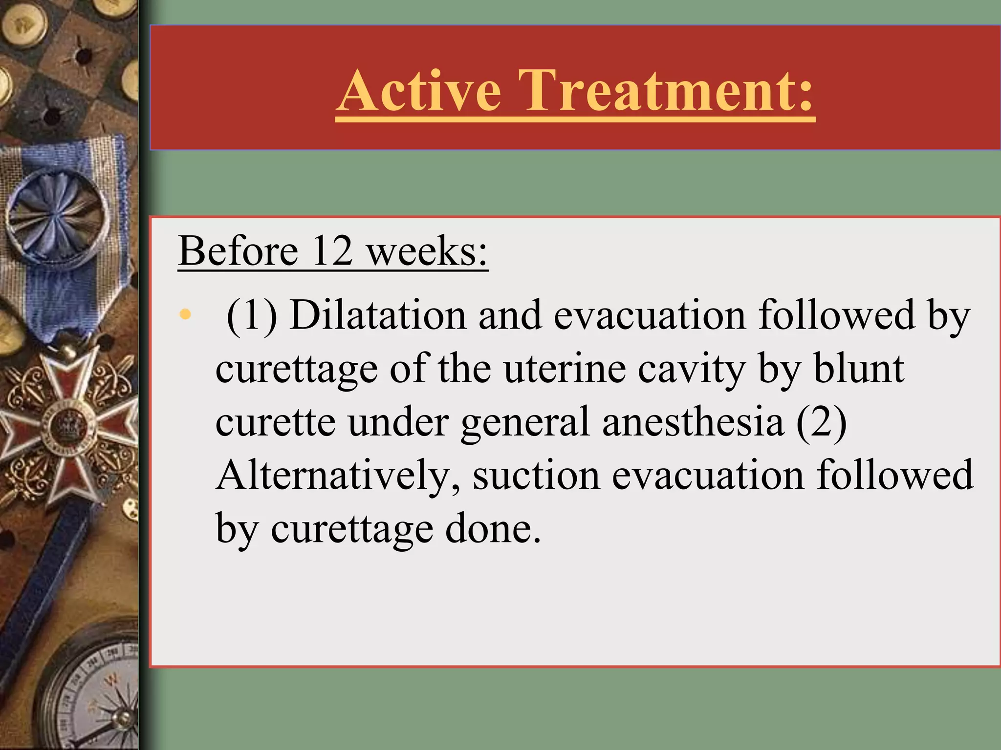 Abortion -Type and it's Management | PPTX