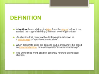 Abortions and Maternal Termination of Pregnancy ppt | PPTX