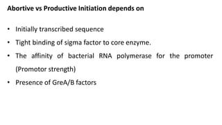 Abortive initiation | PPTX