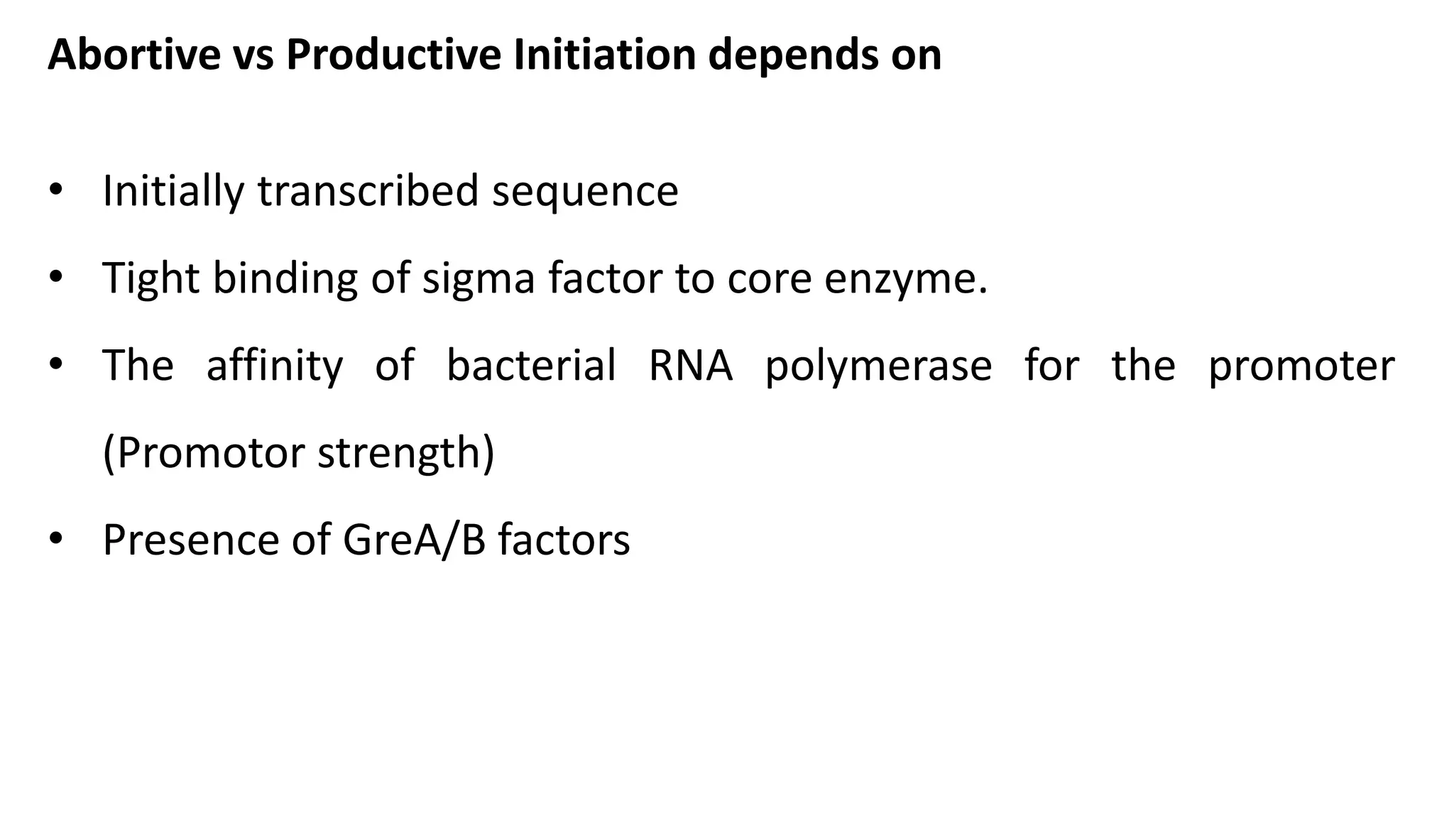 Abortive initiation | PPT