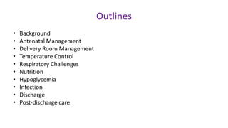 Challenges and Management of Late Preterm Infants | PPTX