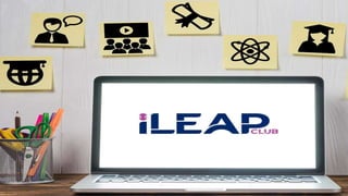 iLEAP Club | PPTX