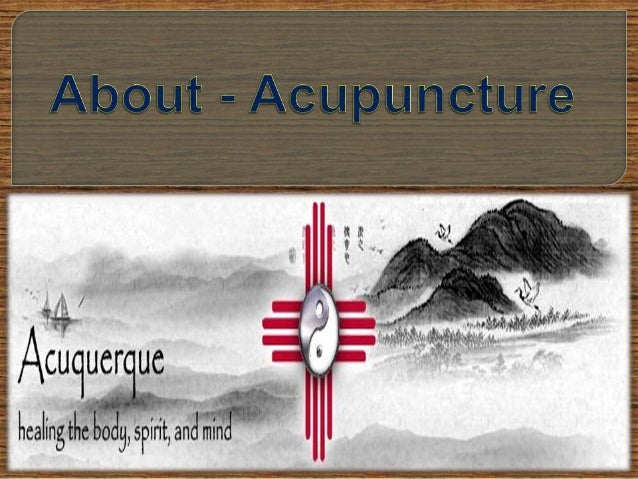About acupuncture | PPTX