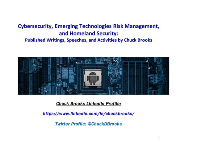 Cybersecurity, Emerging Technologies, and Homeland Security - Chuck Brooks | PPT