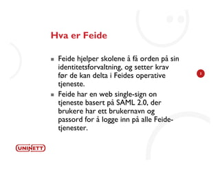 About Feide | PPT