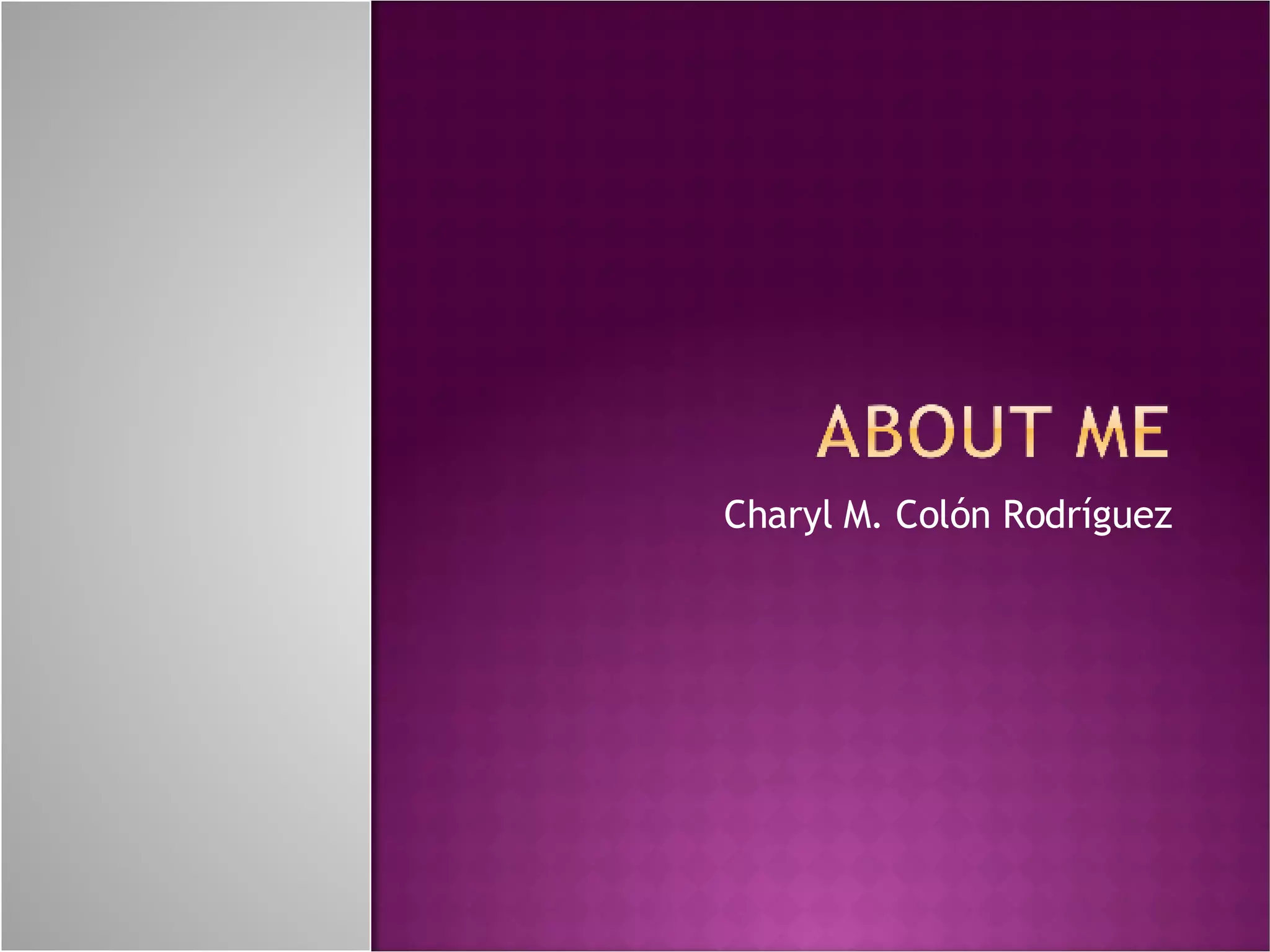 About Me | PPT | Music | Entertainment