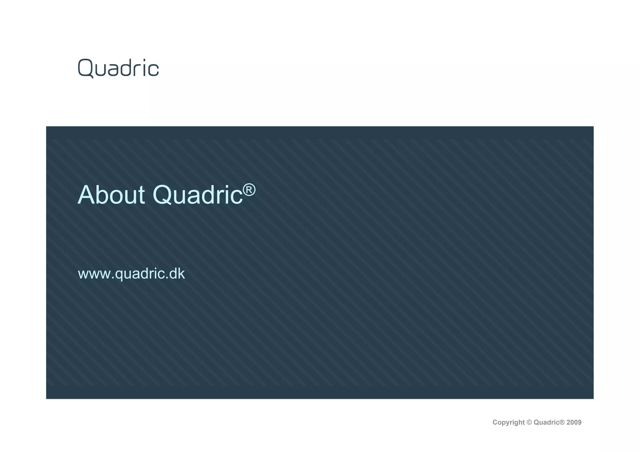 About Quadric® | PPT