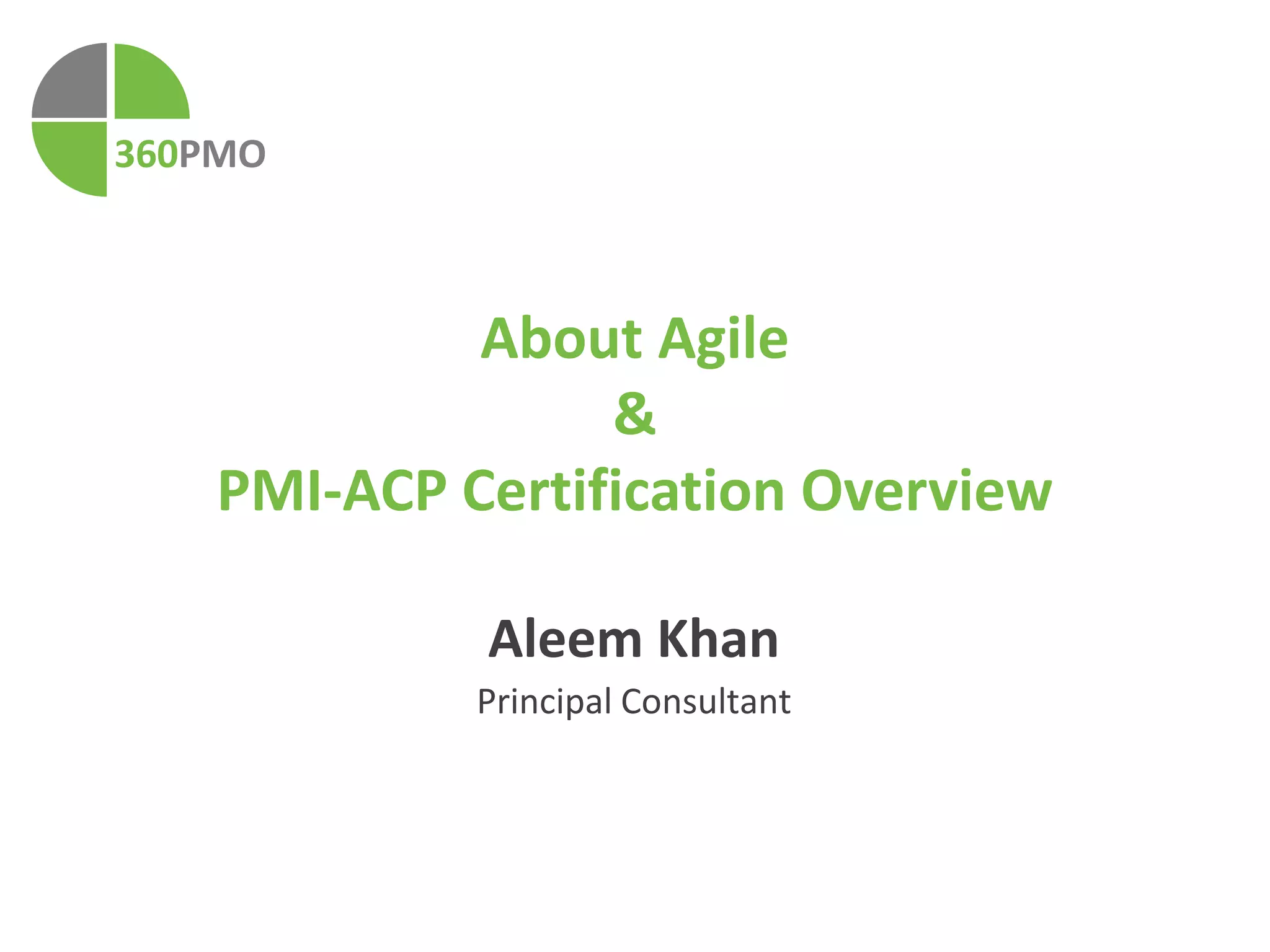 About Agile & PMI Agile Certified Practitioner (PMI-ACP) Overview | PPTX