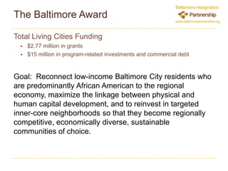 About the Baltimore Integration Partnership Updated May 2013 | PPTX