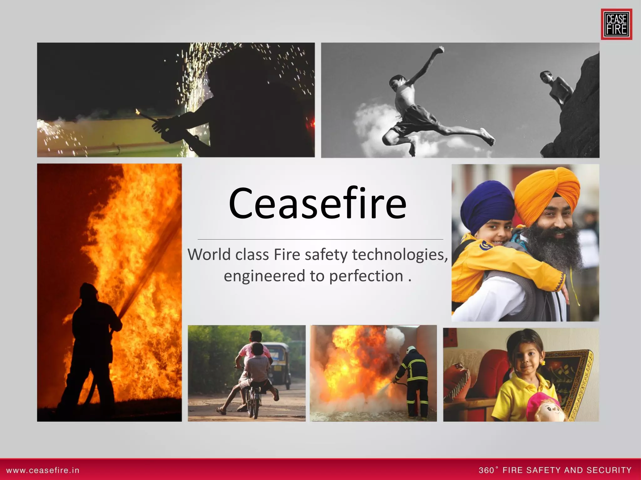 Ceasefire - World class Fire safety technologies, engineered to ...