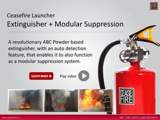 Ceasefire - World class Fire safety technologies, engineered to ...