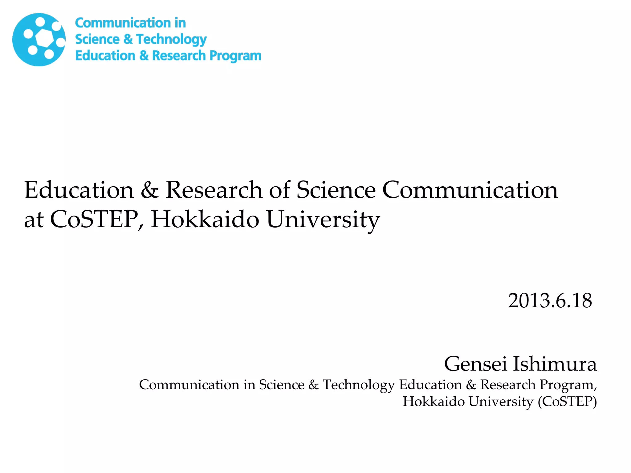 Education & Research of Science Communication at CoSTEP, Hokkaido University | PPT