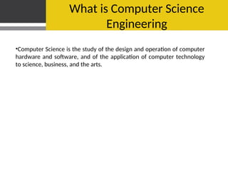 About Computer Science Engineering Course.ppt