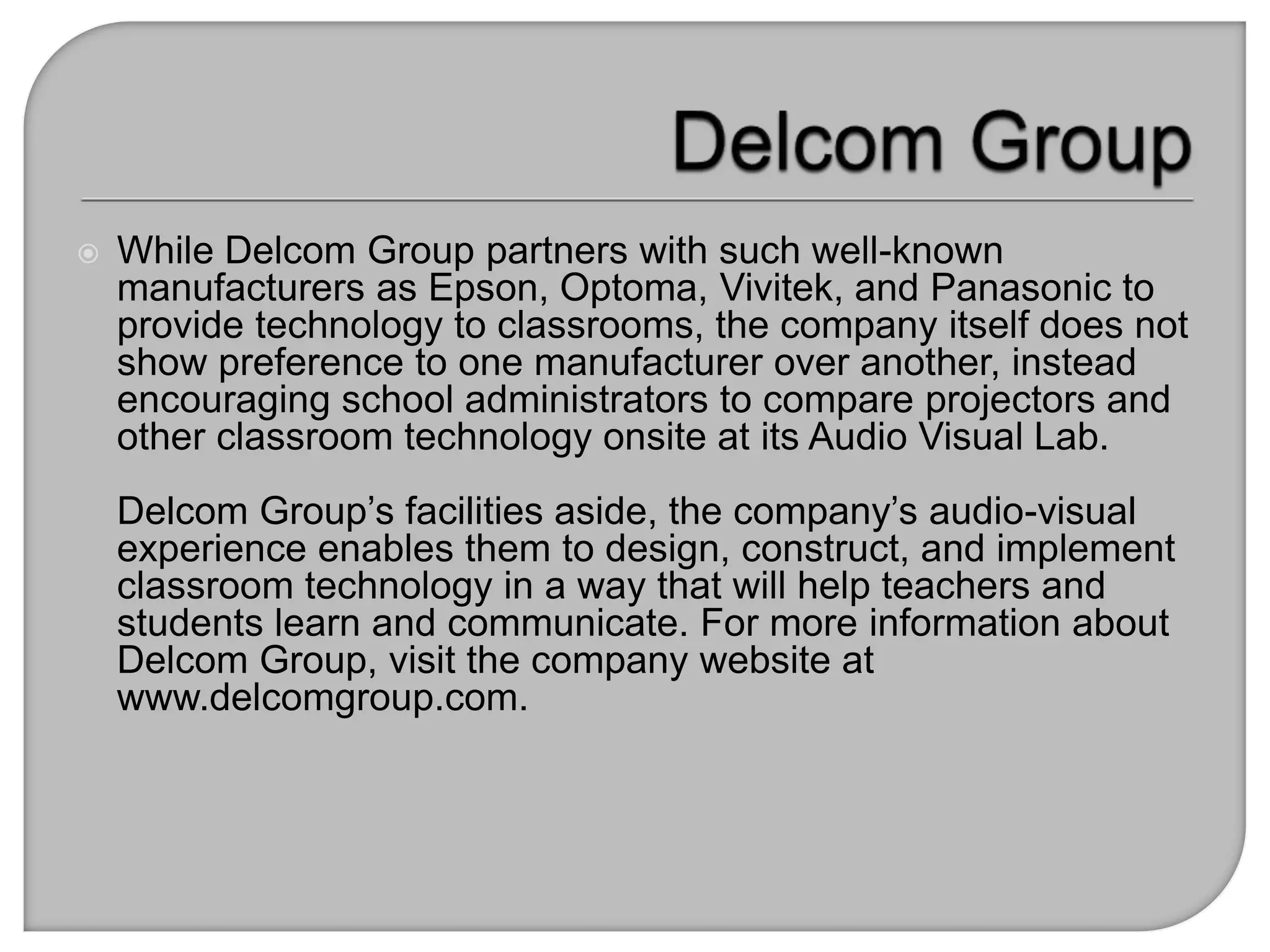 About Delcom Group's Audio Visual Lab | PPT