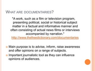 About Documentaries | PPTX | Video Production | Content Production