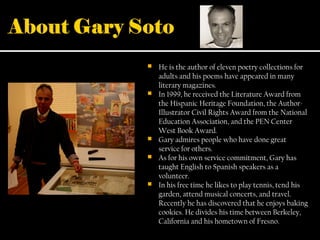 About Gary Soto | PPT | Poetry | Books and Literature