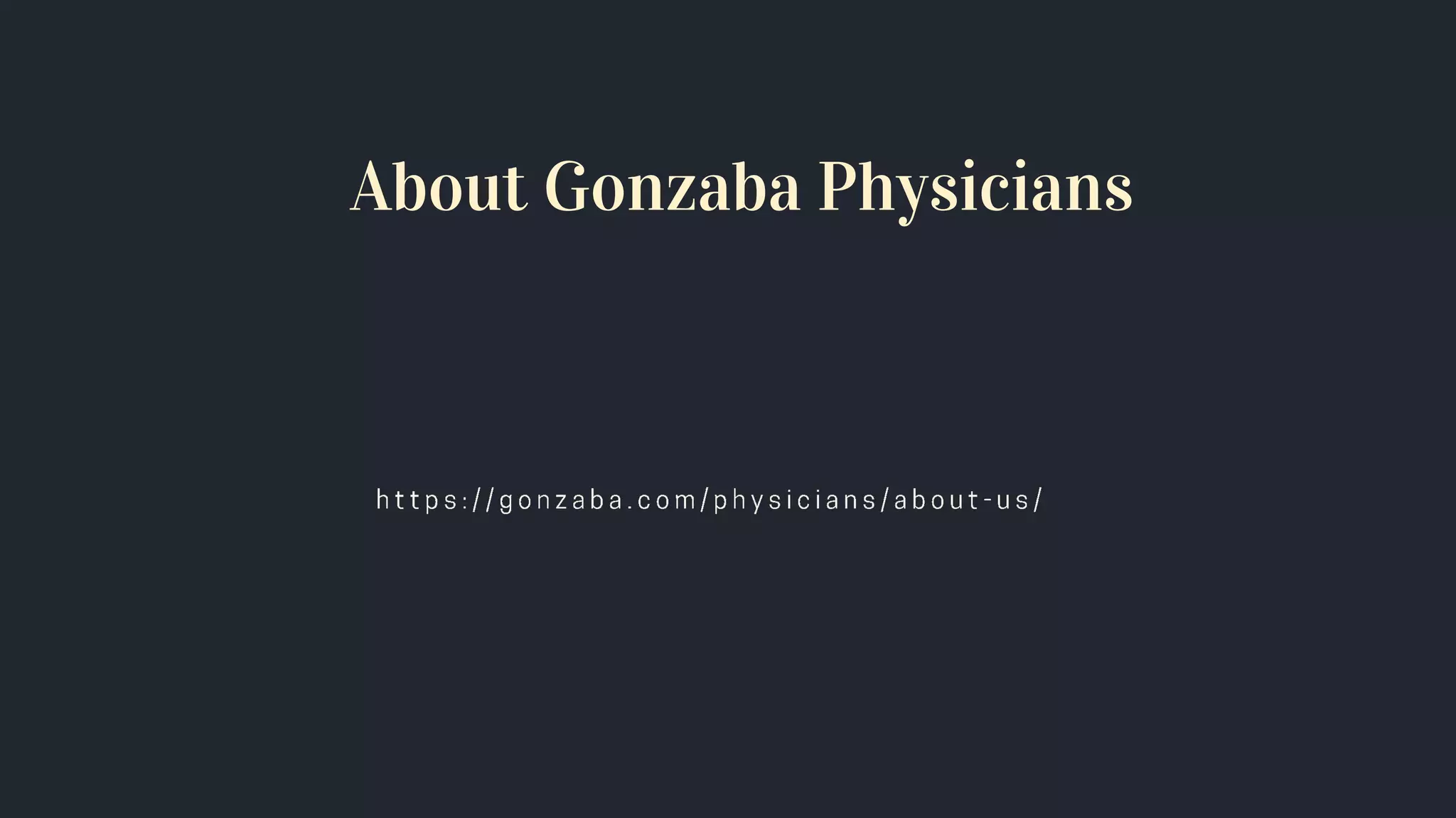 About gonzaba physicians | PPTX