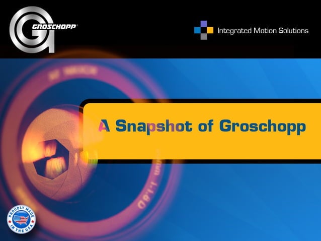 Groschopp Inc. Engineering & History | PPT