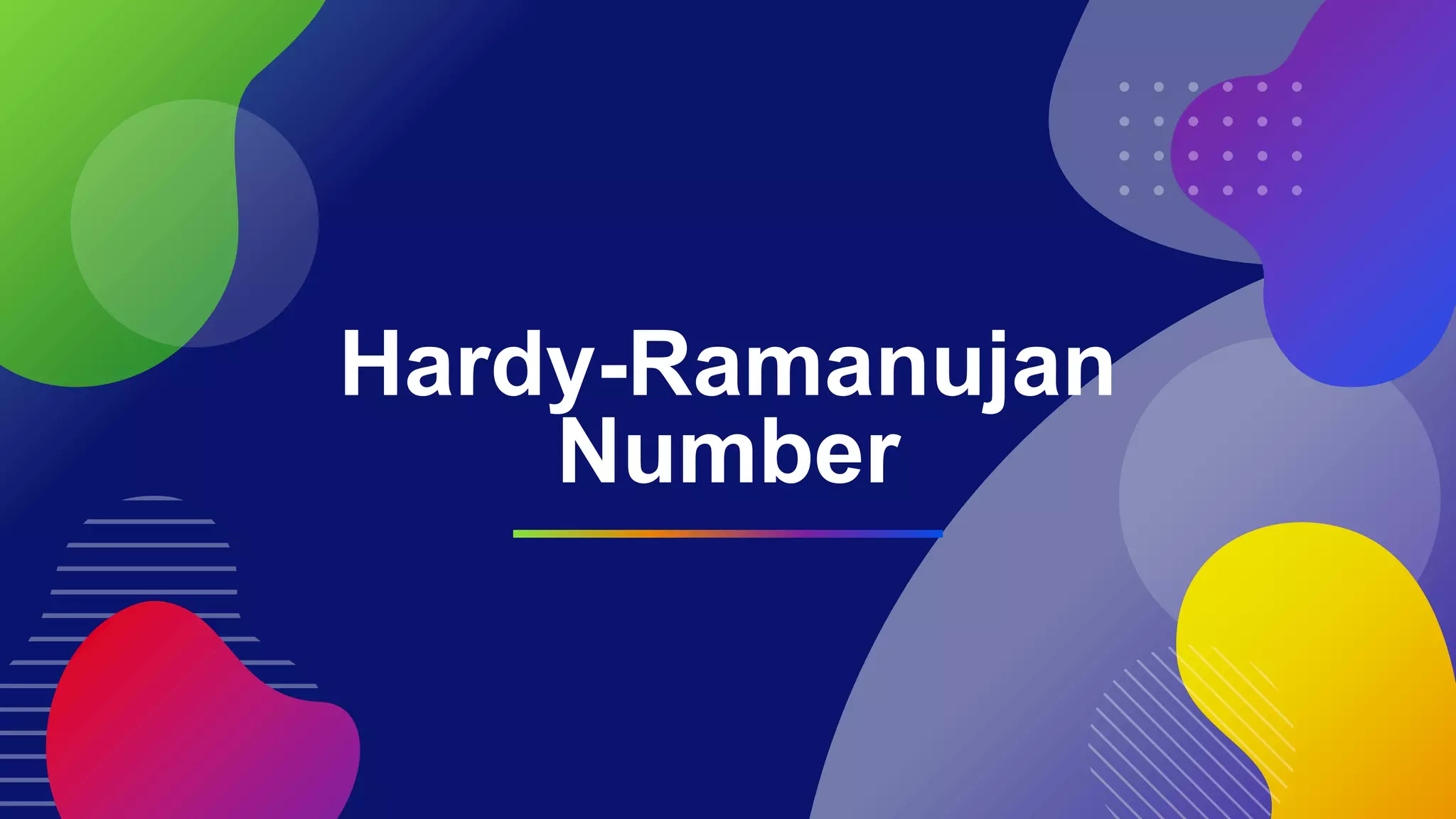 About Hardy Ramanujan's Number.pptx | Physics | Science