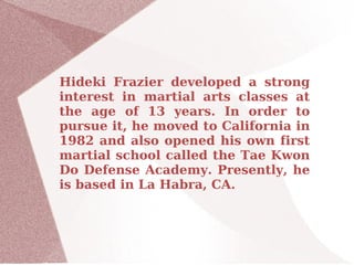 About Hideki Frazier | PPT