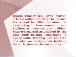 About Hideki Frazier | PPT