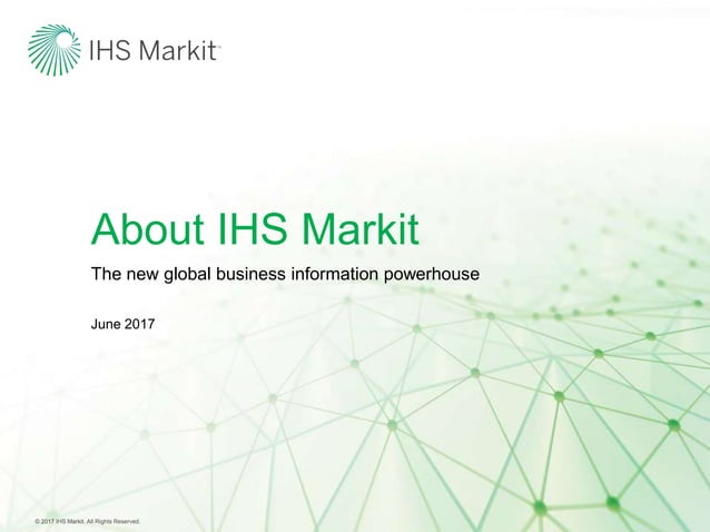 About IHS Markit (2017) | PPT