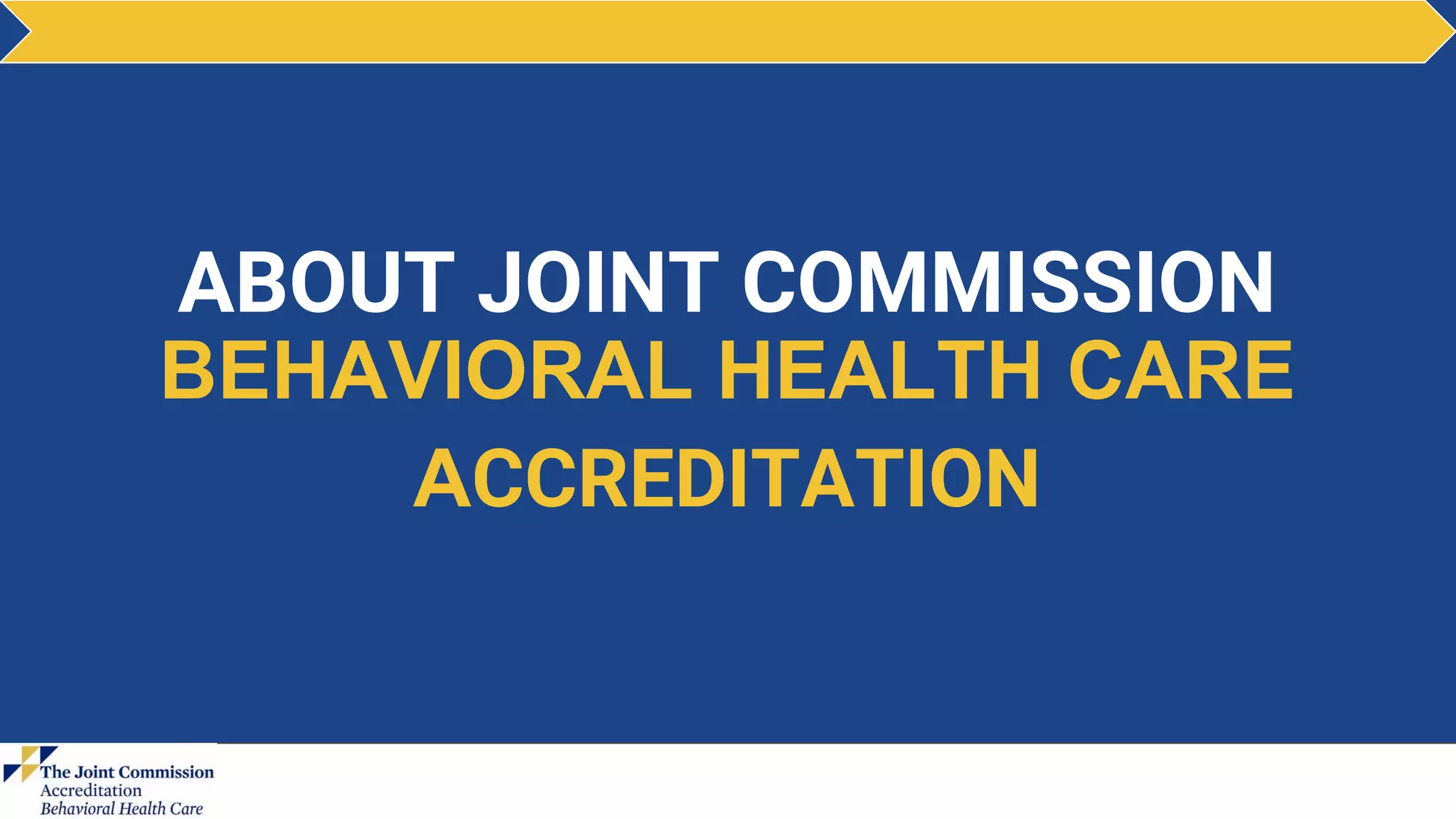 About joint commission behavioral accreditation | PPT