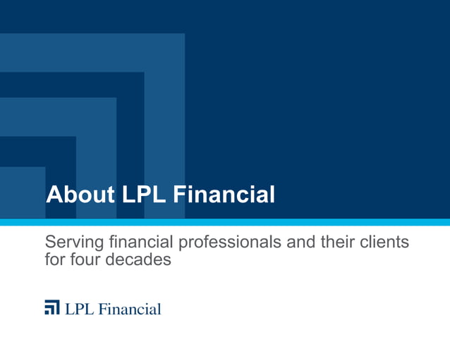About Lpl Financial Power Point Presentation.Pdf