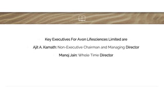 About manoj jain avon lifesciences | PPTX
