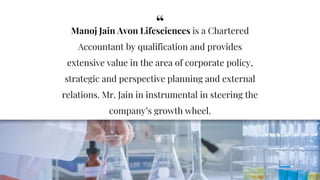 About manoj jain avon lifesciences | PPTX