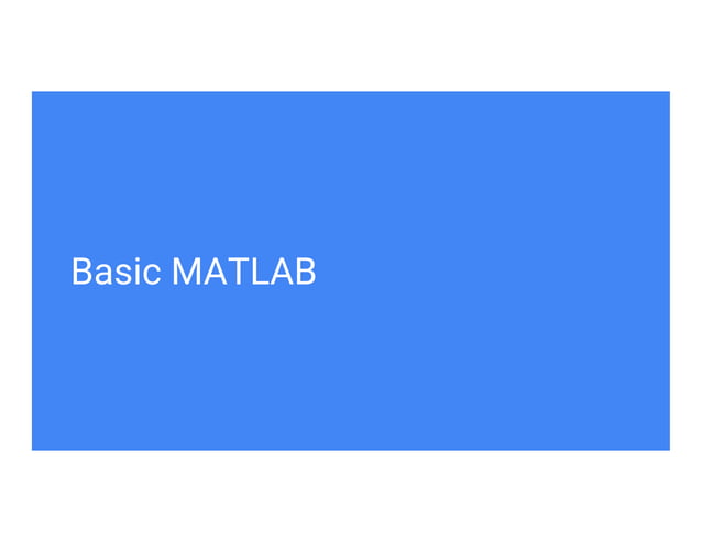 Basic MATLAB Programming | PPT Basic MATLAB Programming | PPT