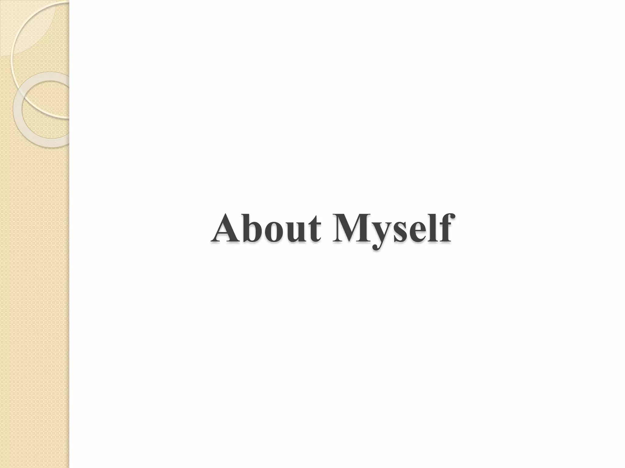 About myself | PPT