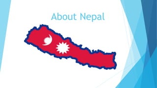Nepal, Nepali , History, Natural Beauty | PPTX
