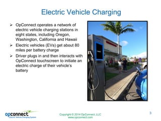 About Electric Vehicle Charging and OpConnect EV Charging Stations | PPT
