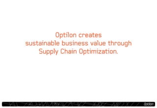 Optilon - Optimizing Supply Chains | PPT