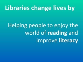 Libraries connecting people and communities | PPT