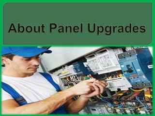 About panel upgrades | PPTX | Remodeling & Construction | Home & Garden
