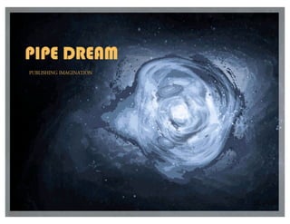 About Pipe Dream | PDF